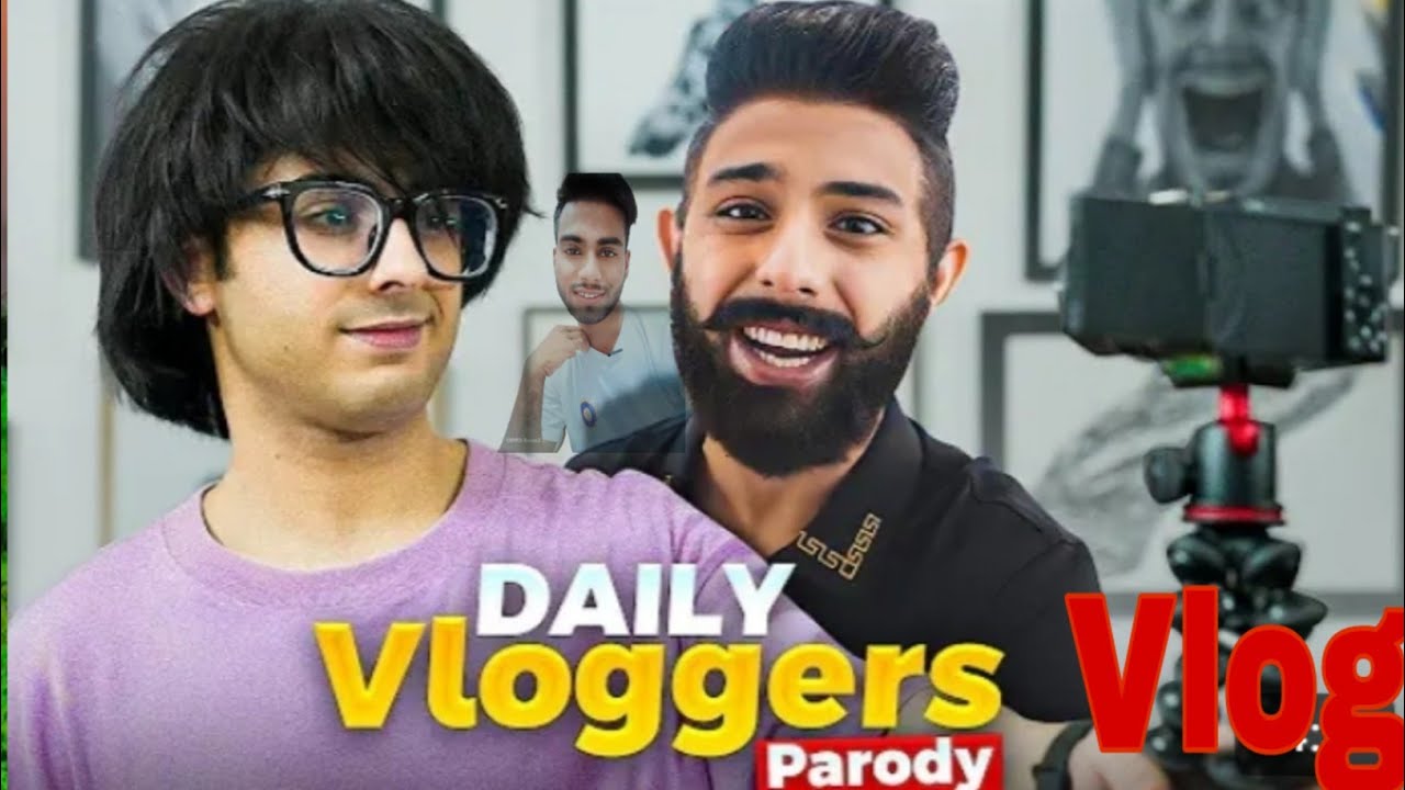 DAILY VLOGGERS EVERY DAYS 😘 | CARRYMINATI - YouTube