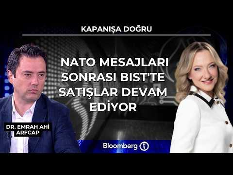 Kapanışa Doğru - NATO mesajları sonrası BIST'te satışlar devam ediyor | 9 Temmuz 2026