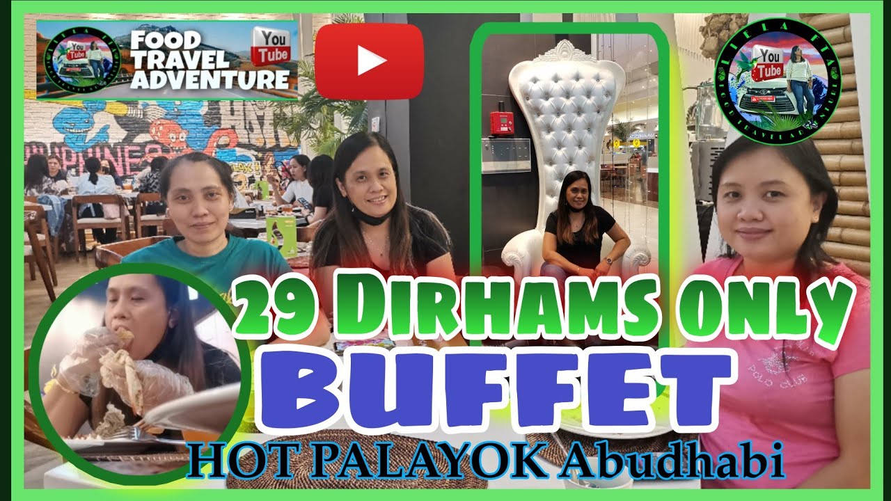 HOT PALAYOK sa murang buffet 29 aed only at madinat Zayed abudhabi ...