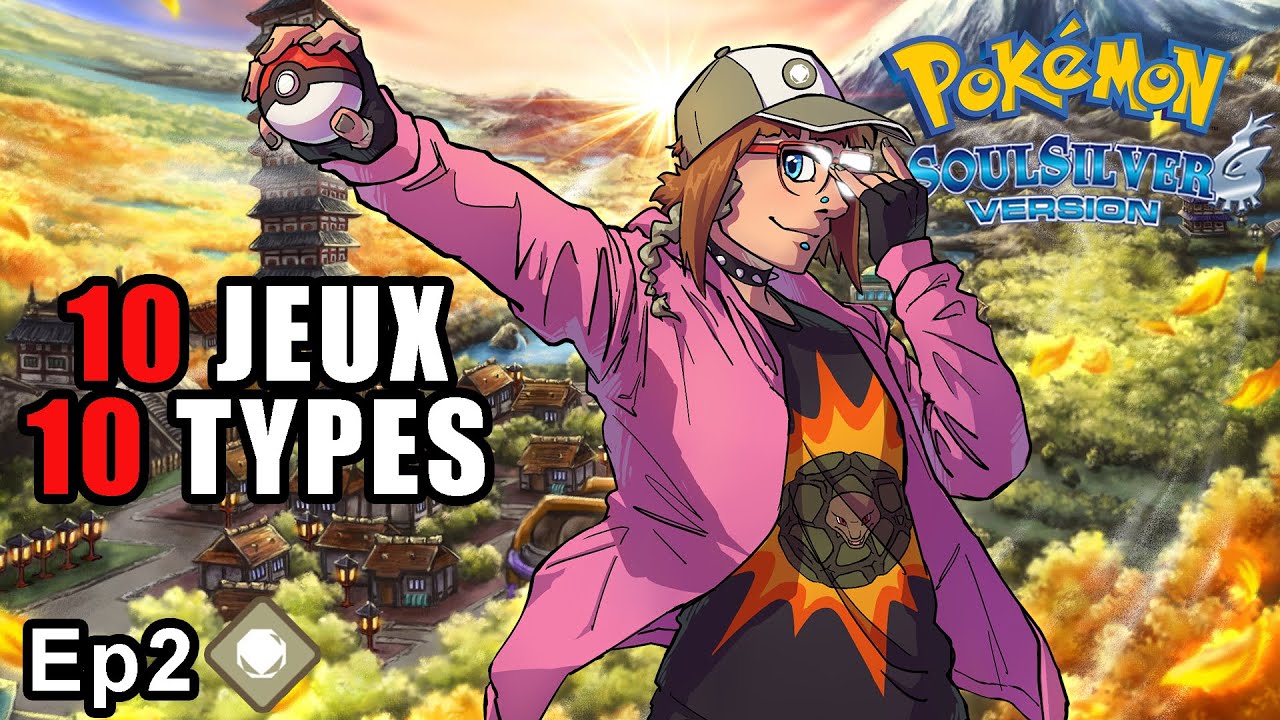 Je finis TOUS LES POKÉMON avec UN TYPE PAR JEU | Épisode 2 - Johto ...