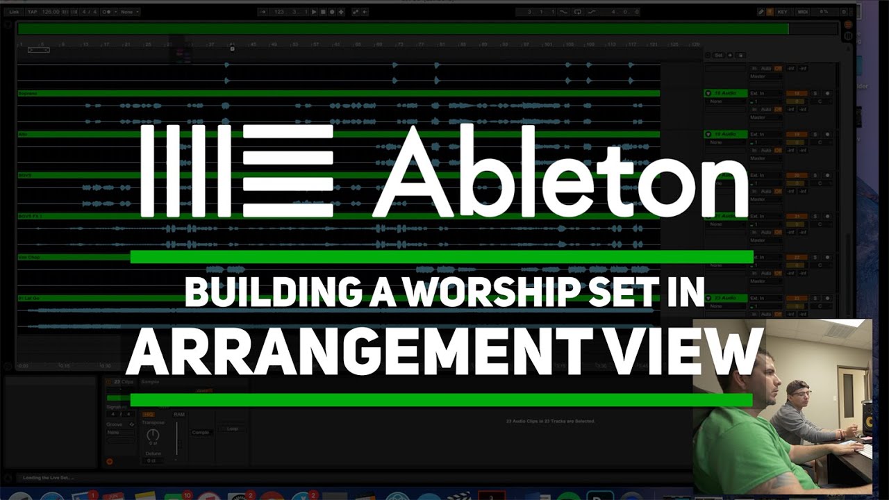 Ableton Live Arrangement View - Building a Worship Set from Start to ...
