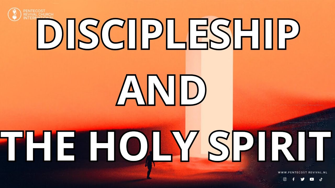 Discipleship And The Holy Spirit | Disciples Are Led By The Holy Spirit ...