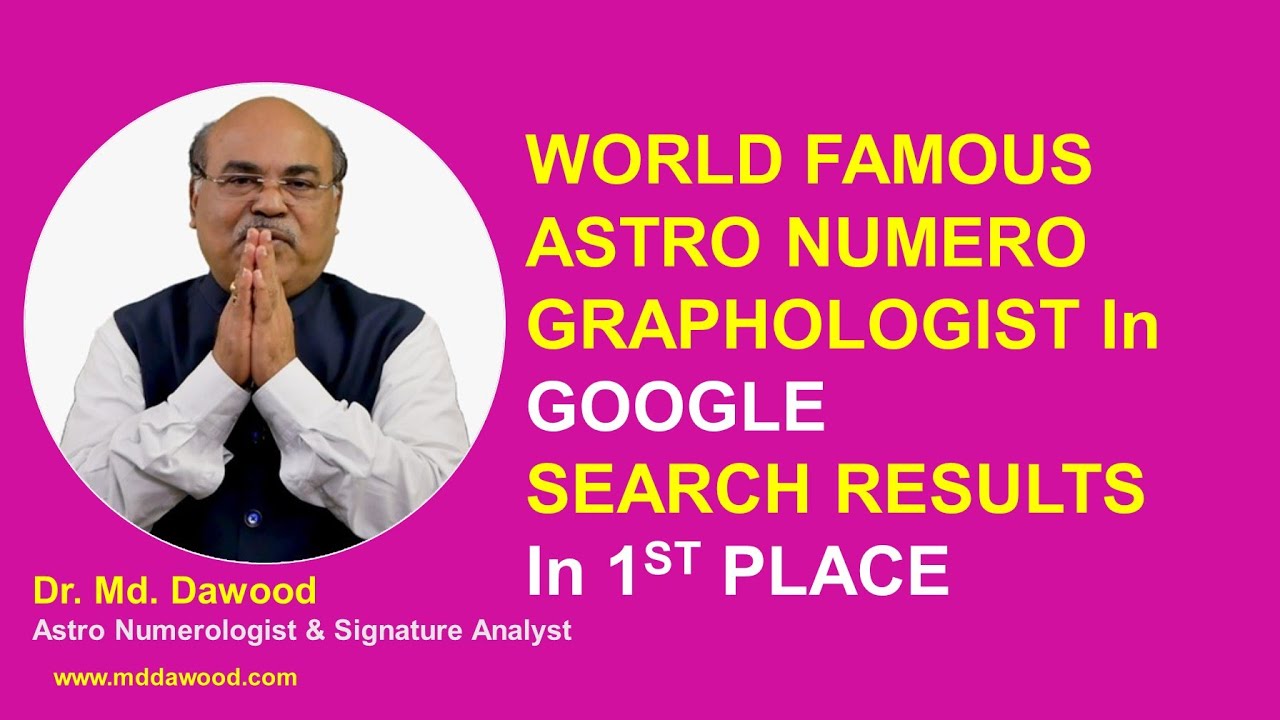 WORLD FAMOUS ASTRO NUMERO GRAPHOLOGIST #DrMdDawood - YouTube
