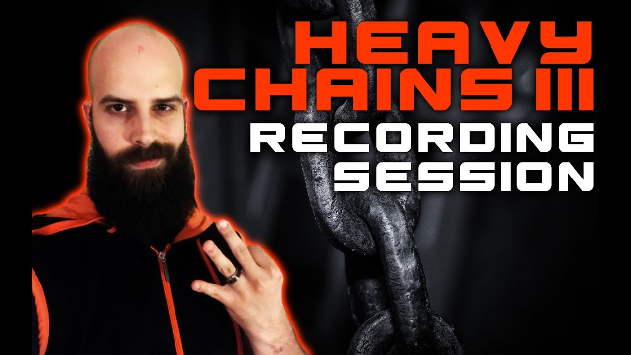 Heavy Chains III Recording Session - YouTube