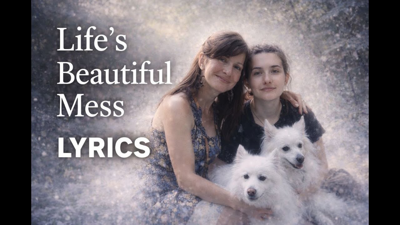 Life’s Beautiful Mess – Lyrics – Journey Tune Media - YouTube