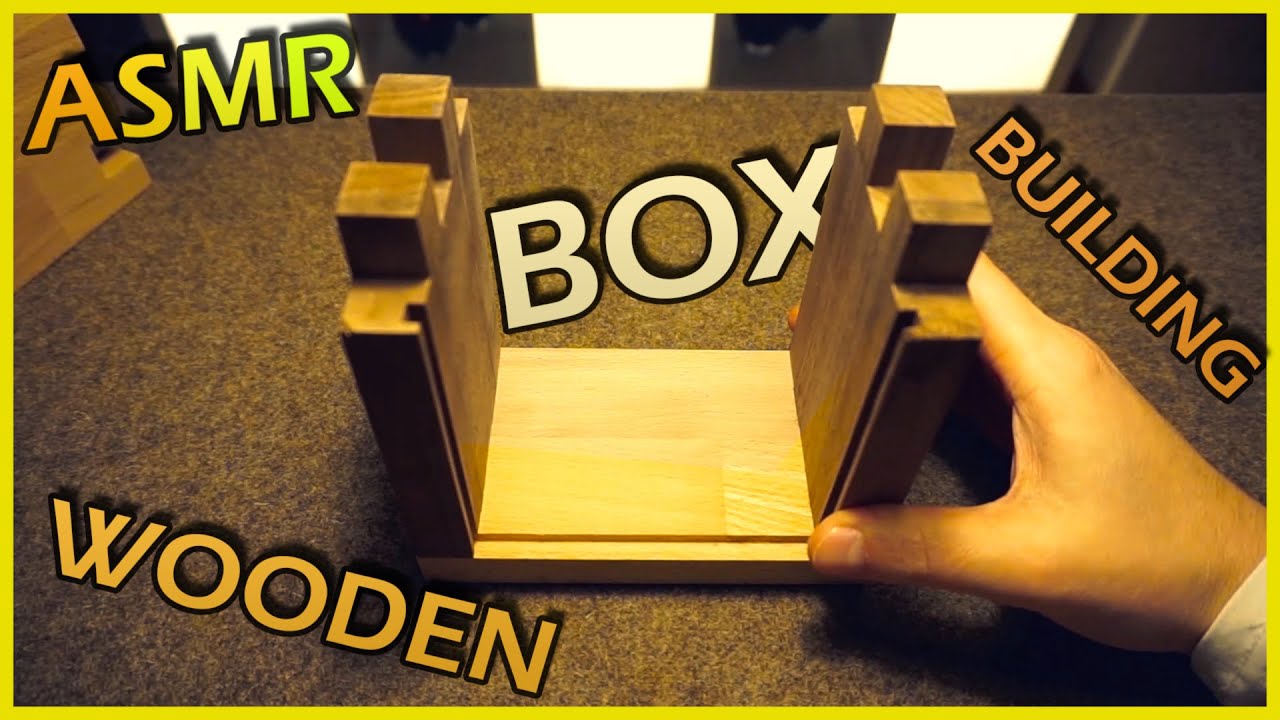 ASMR • Building a wooden box • sanding, slow tapping, scratching ...