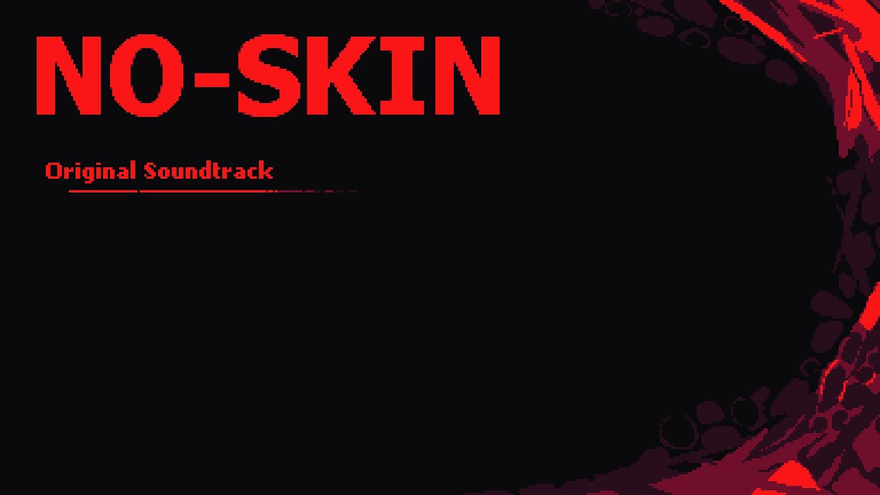 NO-SKIN OST - Unknown Paths - YouTube