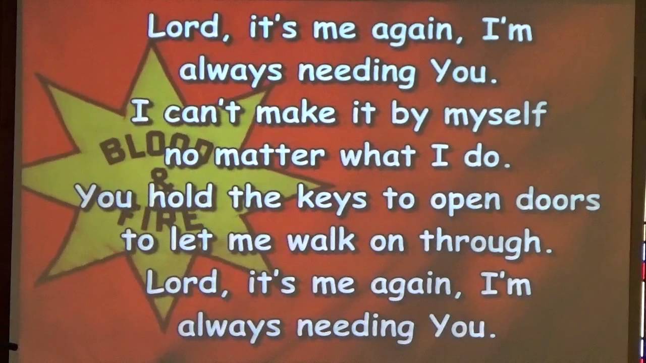 Lord, It's Me Again - YouTube