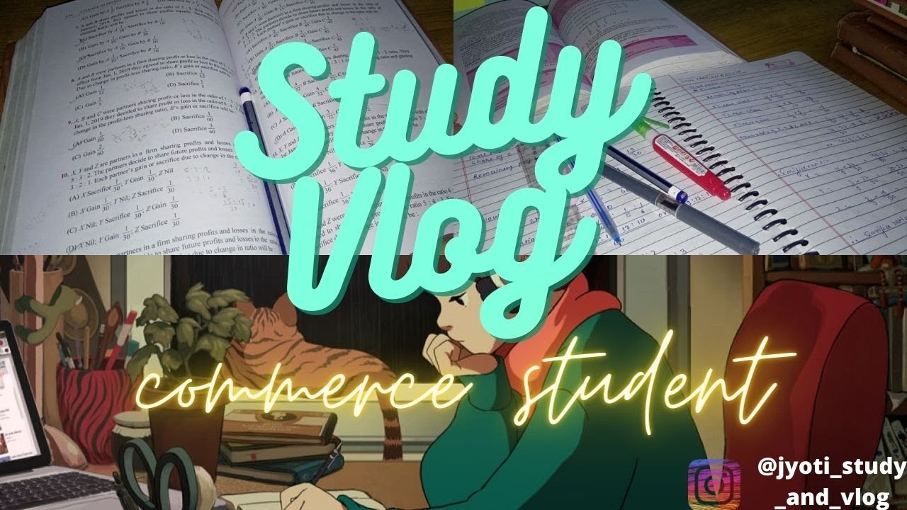 Commerce Study Vlog Life Of A 12th Grader Daily Routine YouTube Commerce Study Vlog Life Of A 12th Grader Daily Routine YouTube
