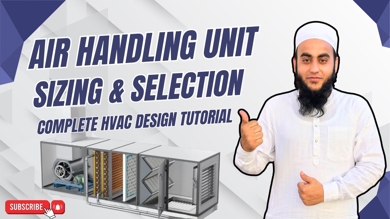 AHU Sizing & Selection | Complete HVAC Design Tutorial - YouTube