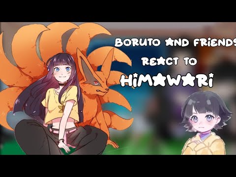 Boruto and friends react to himawari part 1