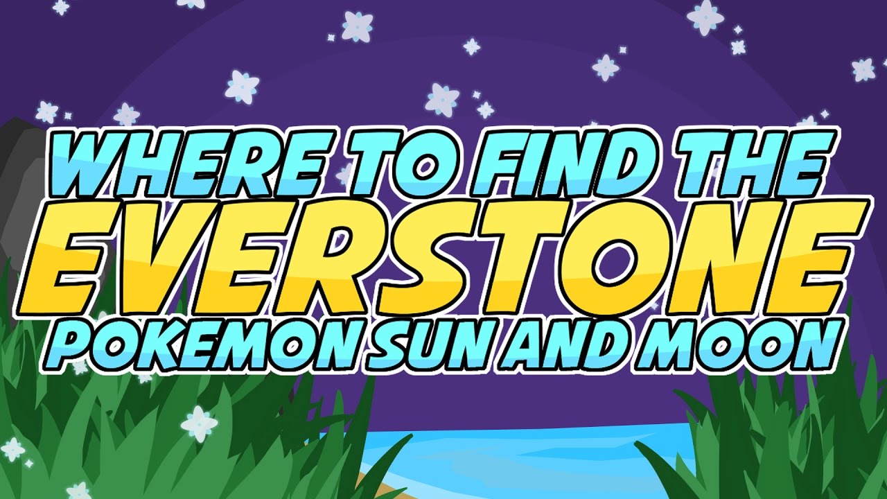 EVERSTONE IN SUN & MOON! | ITEM GUIDE - YouTube