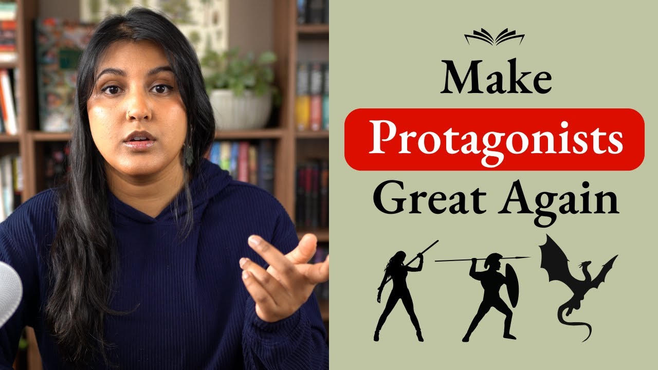 How to Write Protagonists/Main Characters (6 Tips for New Writers ...