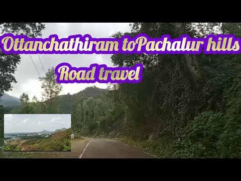 Ottanchathiram to Pachalur hills Road vlog - YouTube