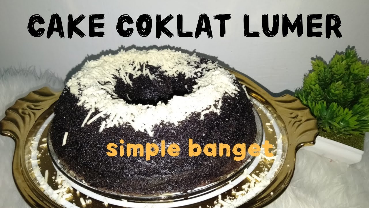RESEP KUE COKLAT LUMER - YouTube