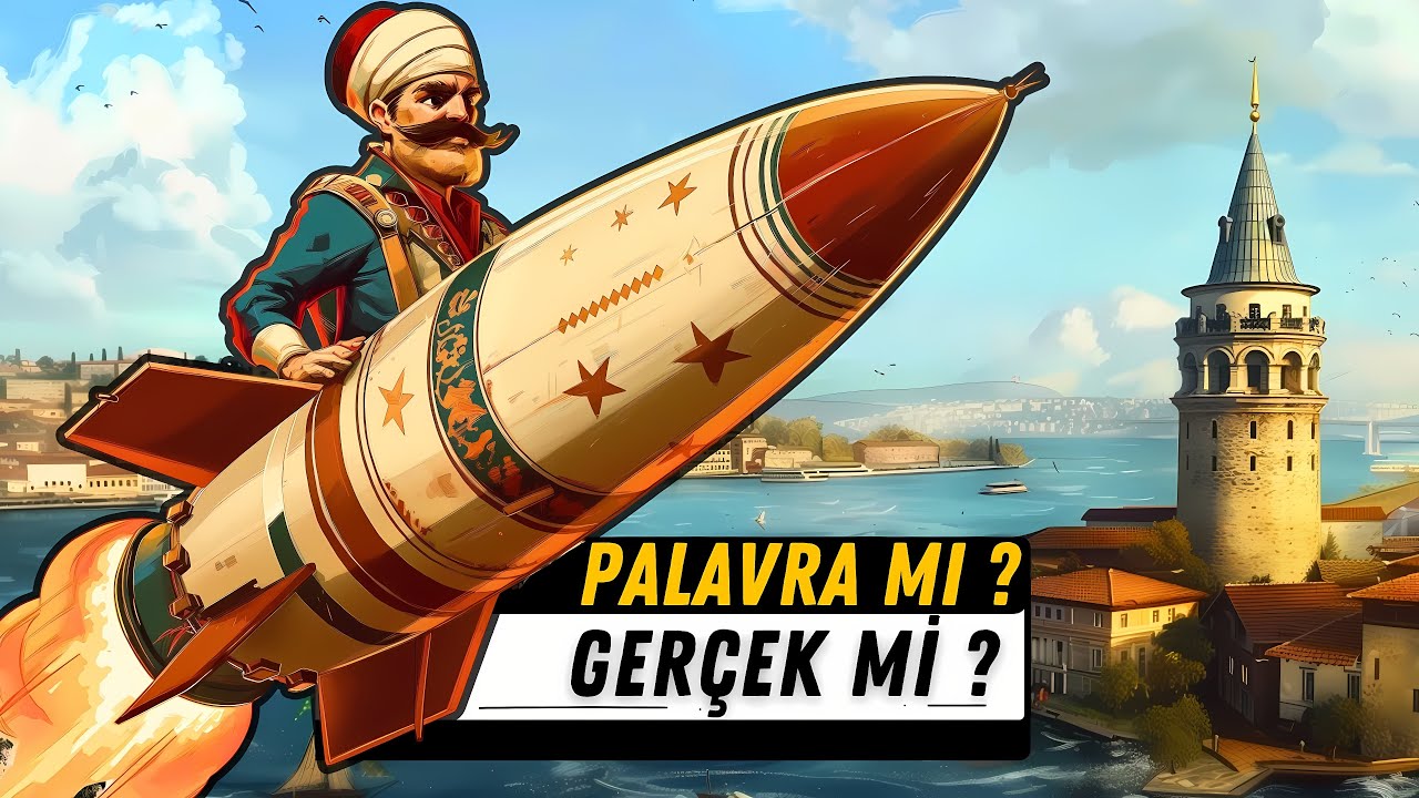 Osmanlı'nın Roket Adamı Lagari Hasan Çelebi ! - YouTube