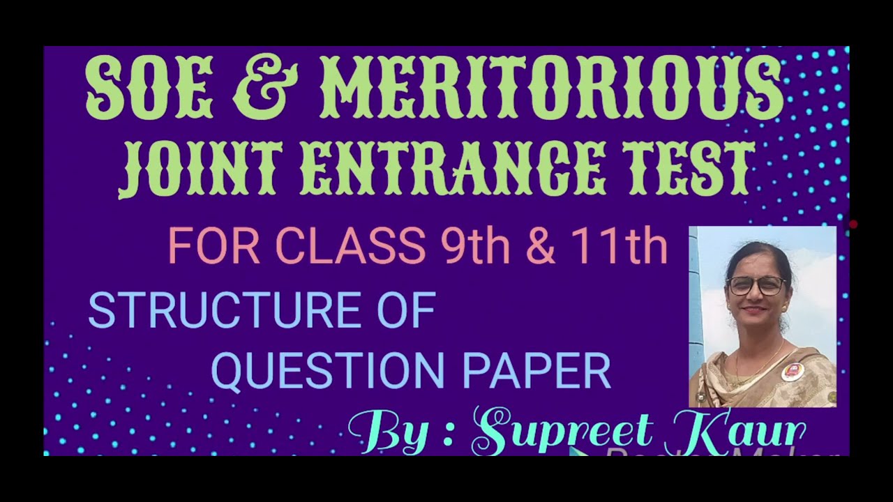 SOE & MERITORIOUS School Joint Entrance Test, Q.Paper Structure - YouTube