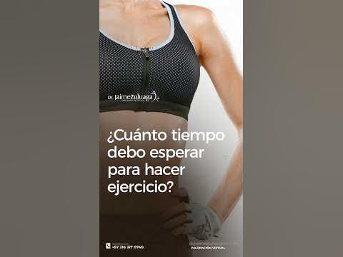¿Cuánto tiempo debo esperar para hacer ejercicio? - YouTube