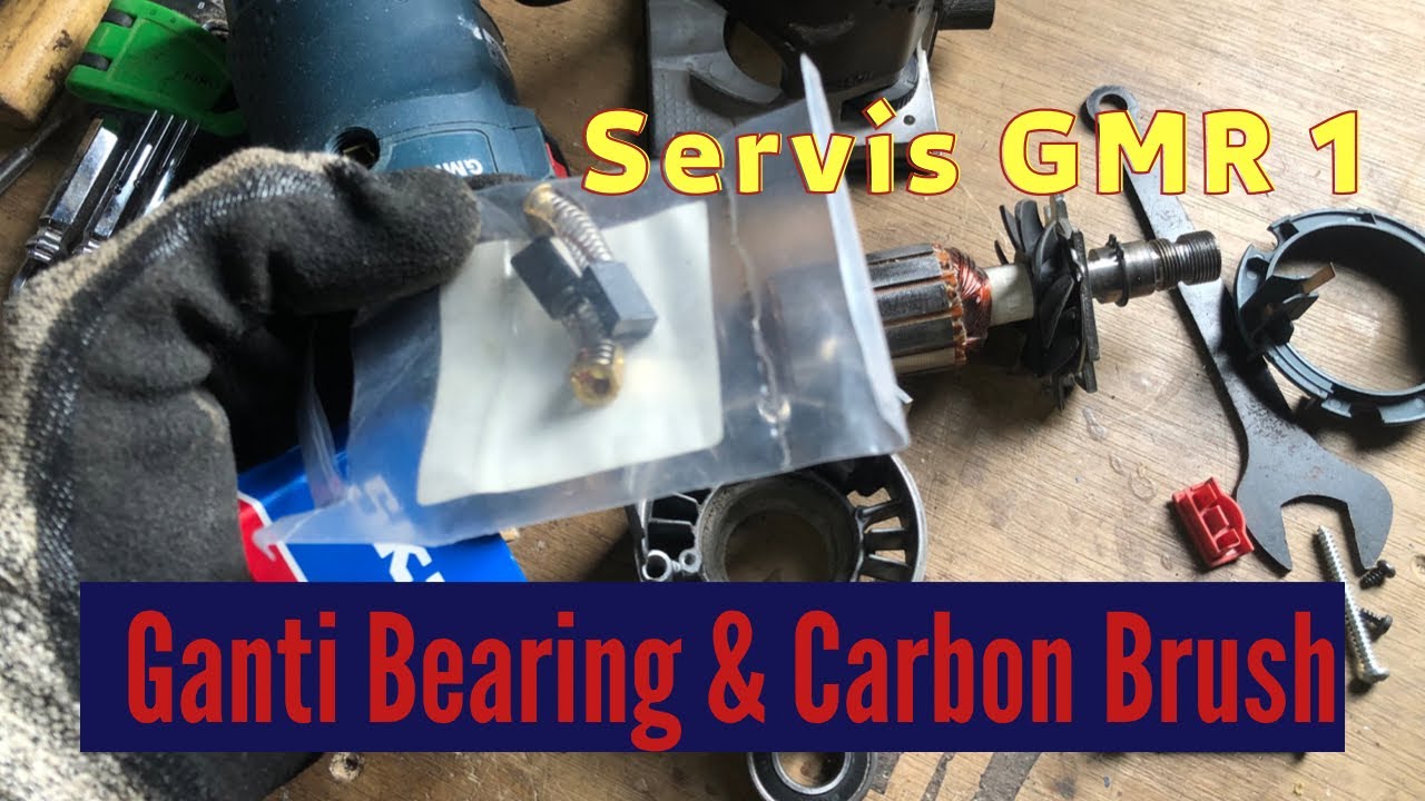 BOSCH GMR-1/Ganti bearing & Carbon brush #boschpowertools #woodworking ...