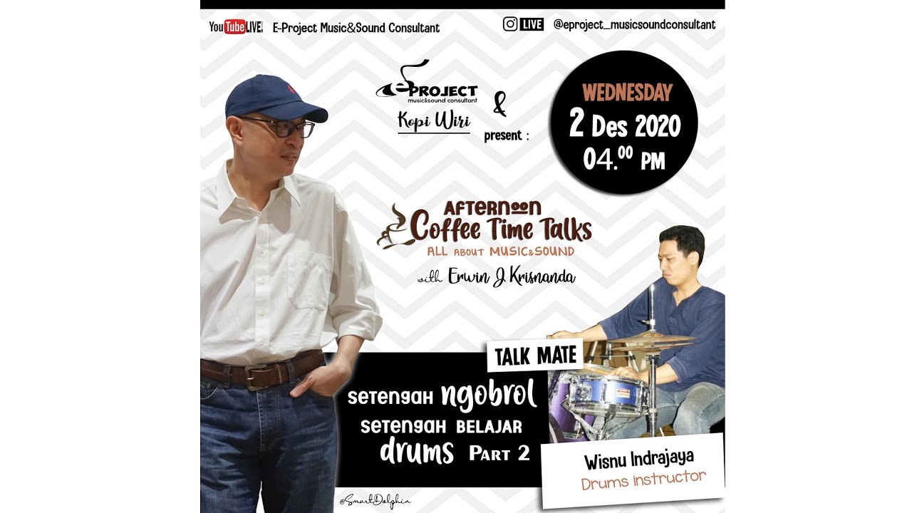 ERWIN J. KRISNANDA: Bicara Tentang Belajar Drums bersama Wisnu Indrajaya - PART 2 - YouTube