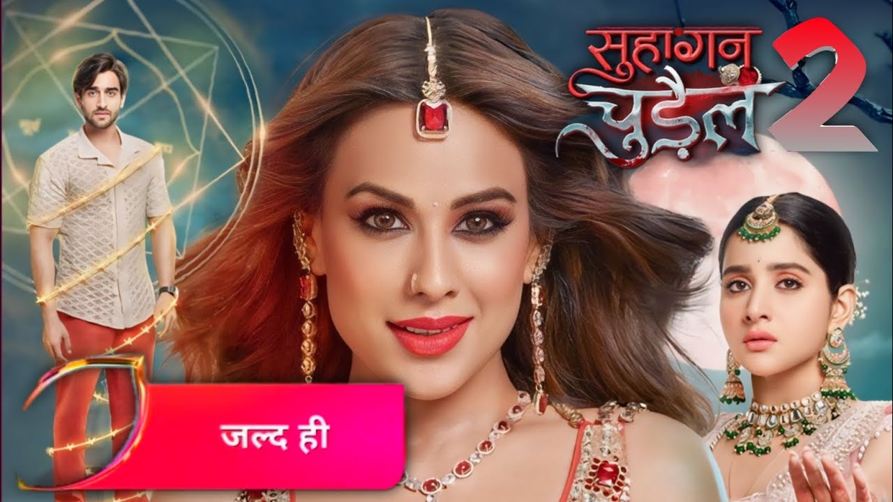 Suhagan Chudail season 2 coming soon 💥 : colors tv suhagan chudail ...