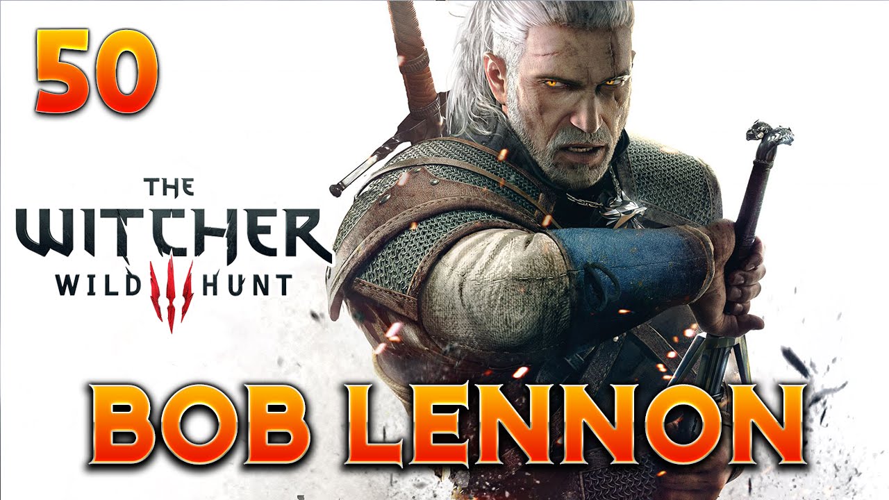 The Witcher 3 : Bob Lennon - Ep.50 : EMMENTALER, OU JE FAIS UN MALHEUR ...