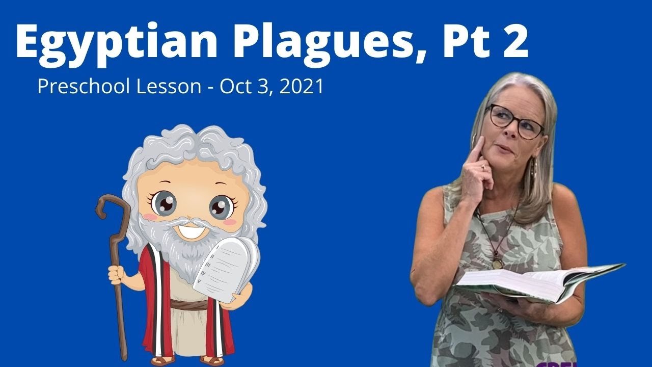 Moses and the last 5 Plagues (Oct 3, 2021) - YouTube