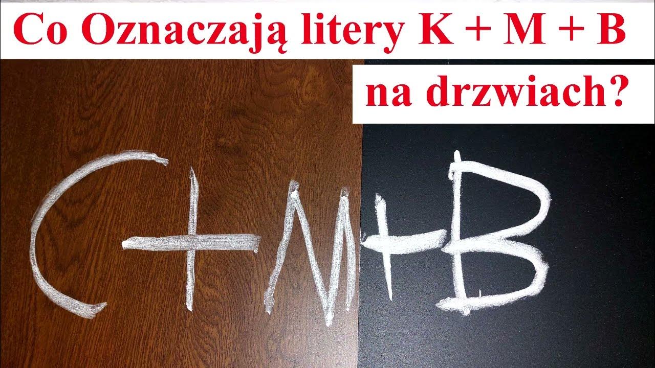 Co oznaczają litery K +M + B na drzwiach - YouTube