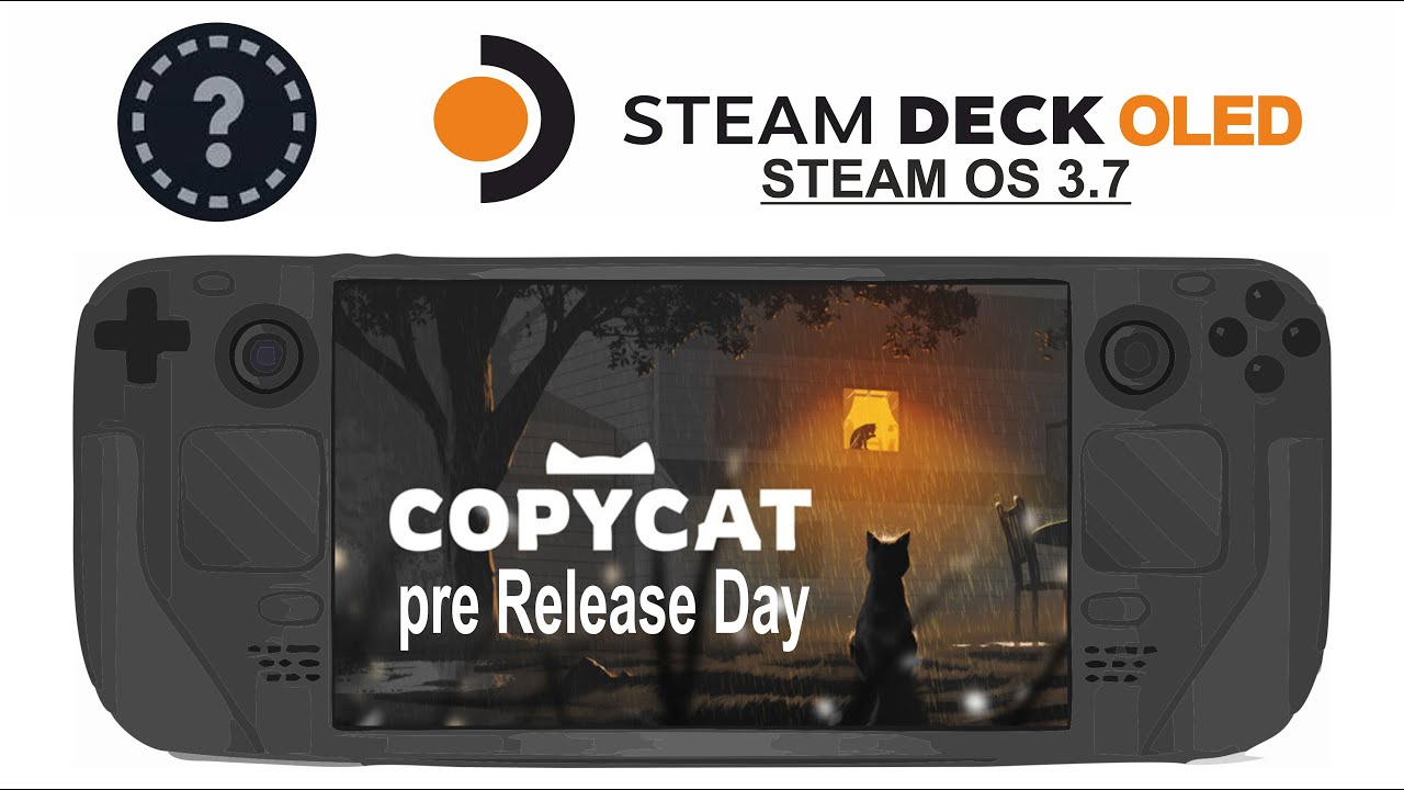 CopyCat (pre Release Day) on Steam Deck OLED with Steam OS 3.7 - YouTube