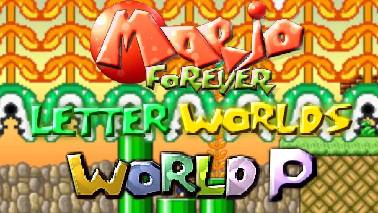 Mario Forever: Letter Worlds Series (v1.51) - World P (PL/ENG YT ...