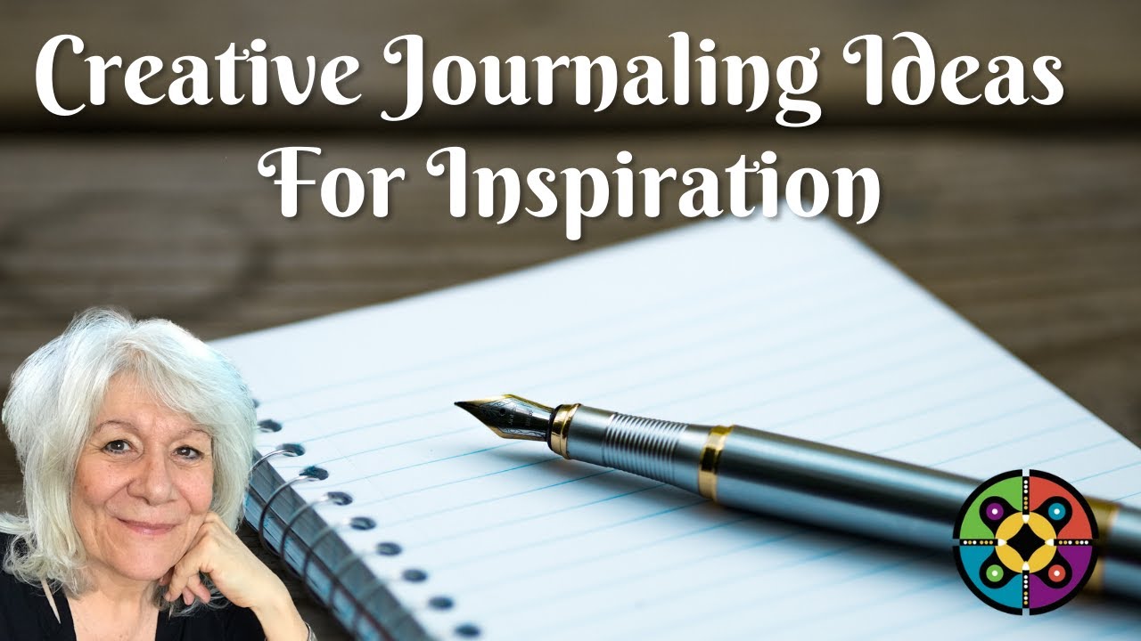 Creative Journaling Ideas For Inspiration - YouTube