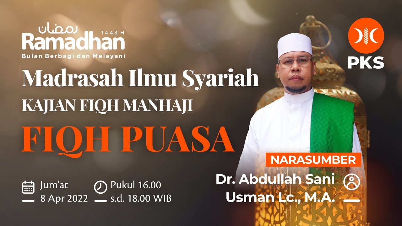 FIQH PUASA | Dr.Abdullah Sani Usman , Lc., MA. - YouTube