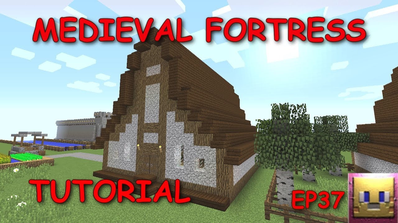 MINECRAFT - Medieval Fortress Tutorial EP37 - YouTube