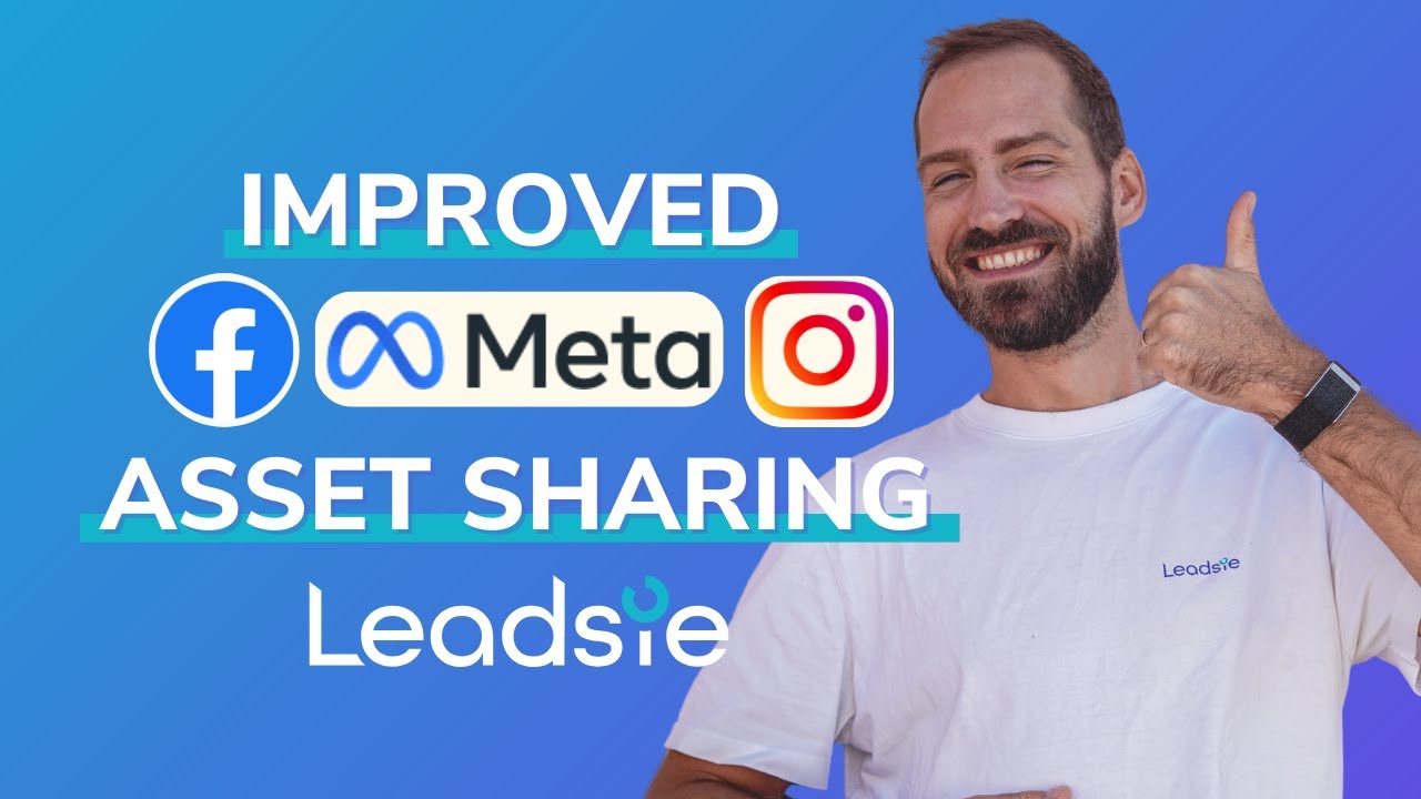 New Leadsie Update: Easier Facebook Asset Sharing (Ad Accounts & More ...