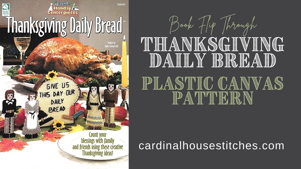 Thanksgiving Daily Bread Plastic Canvas Pattern Book Flip Through Video ...