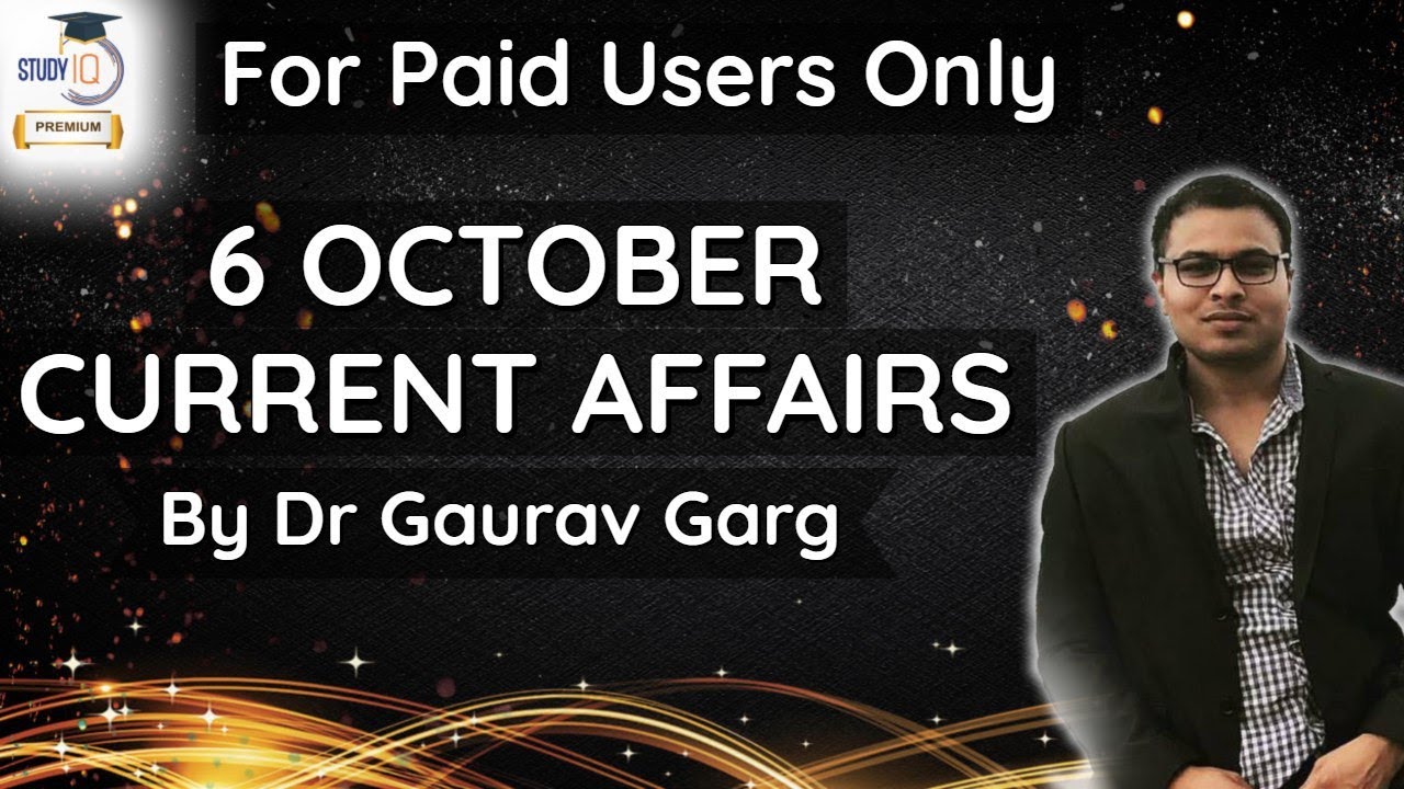 6th october current affairs in ENGLISH by DR GAURAV GARG - YouTube