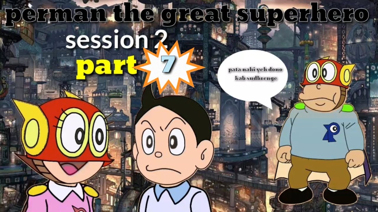 perman the great superhero session 2 part 7 - YouTube
