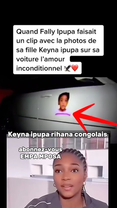 FALLY IPUPA AMOUR INCONDITIONNEL AVEC SA FILLE - YouTube