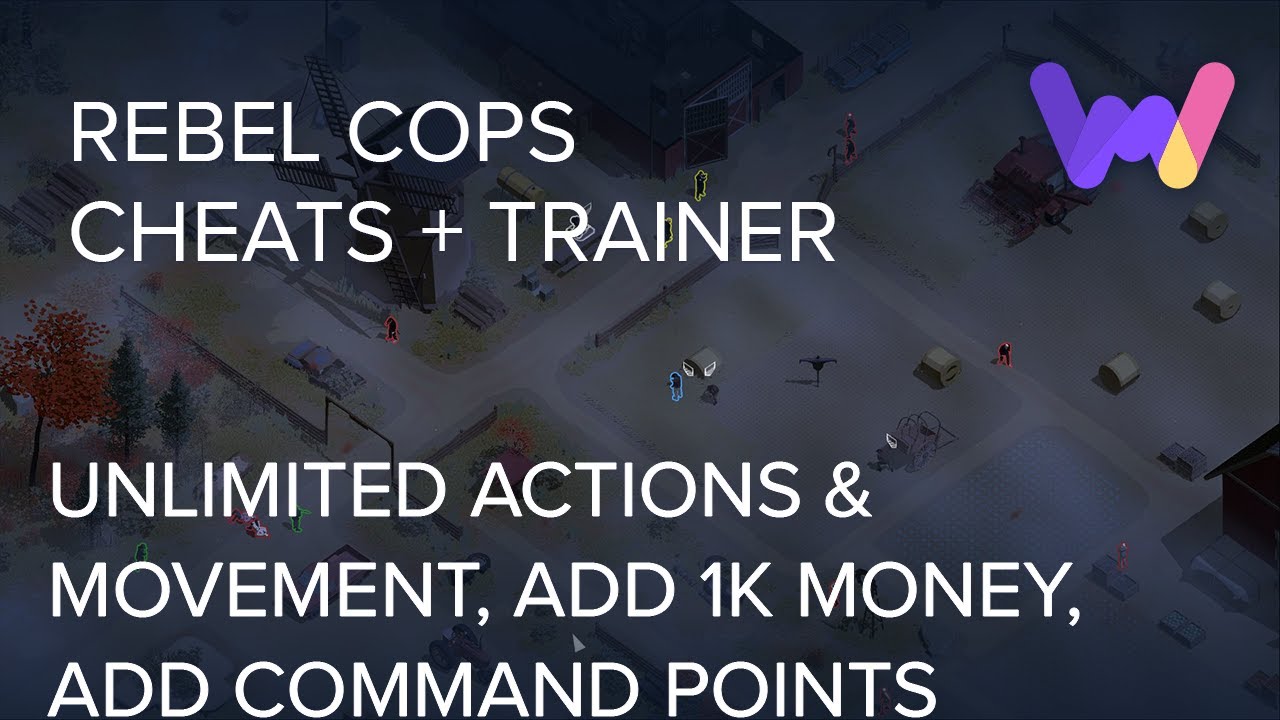 Rebel Cops Trainer +6 Cheats (Unlimited Movement & Actions, Add Money, Rebel Points, & More ...