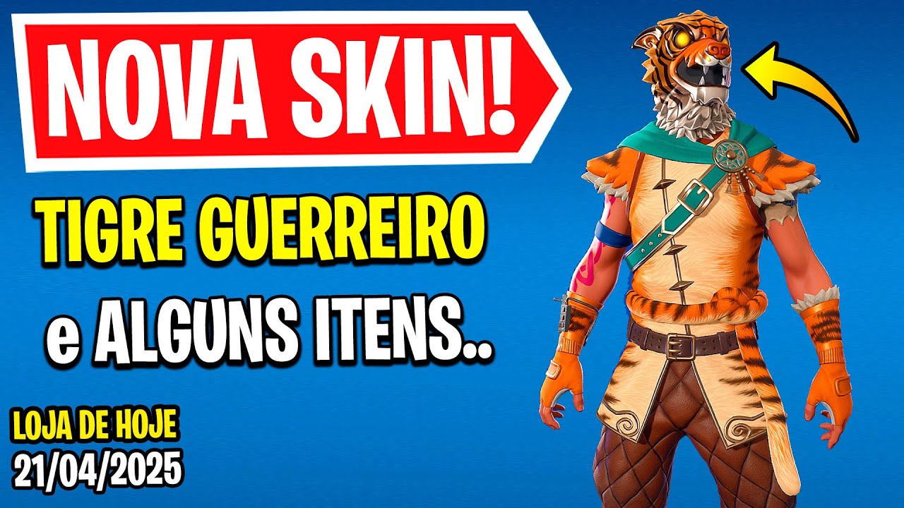 🔴 NOVA SKIN "TIGRE GUERREIRO" Nova Loja de Hoje Fortnite [21 de Abril ...