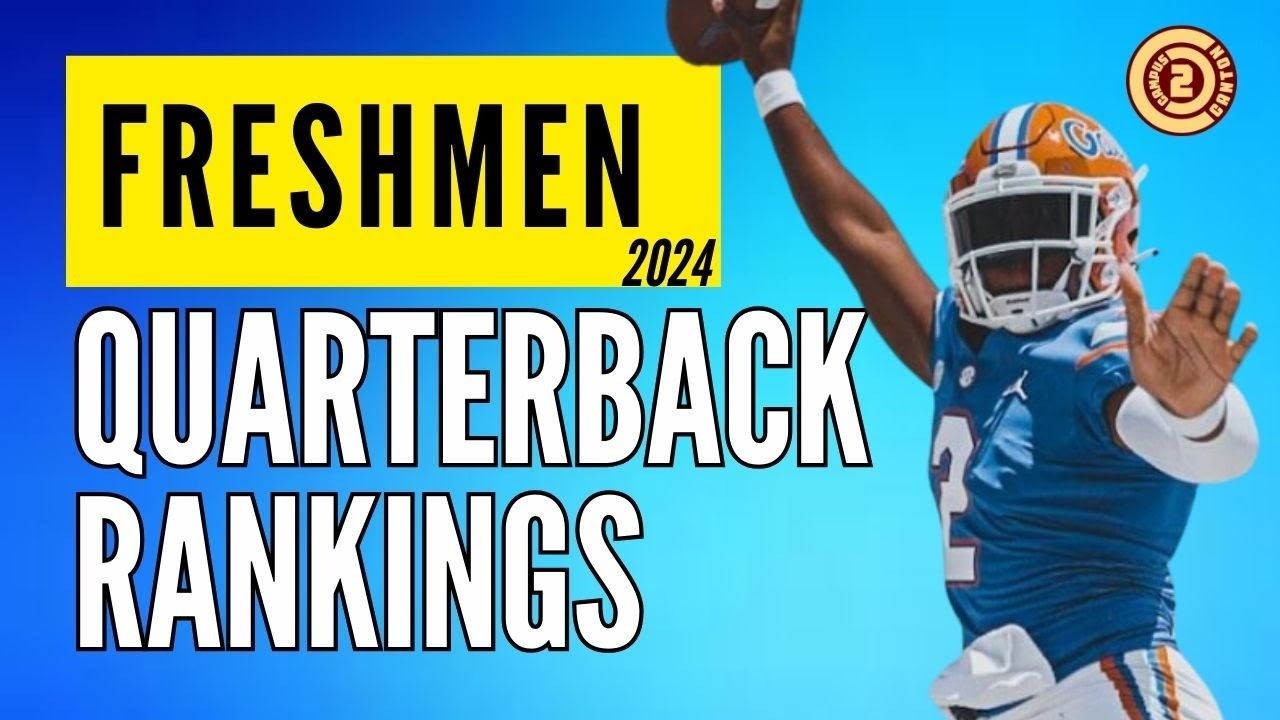 2024 FRESHMEN QUARTERBACK RANKINGS; Allen Trieu 247 Sports - YouTube