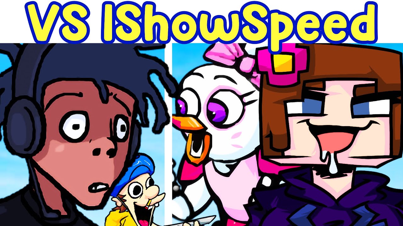 FNF VS ISHOWSPEED (Chica, IshowMeat, SML Jeffy, Gorilla Tag, Omegle ...
