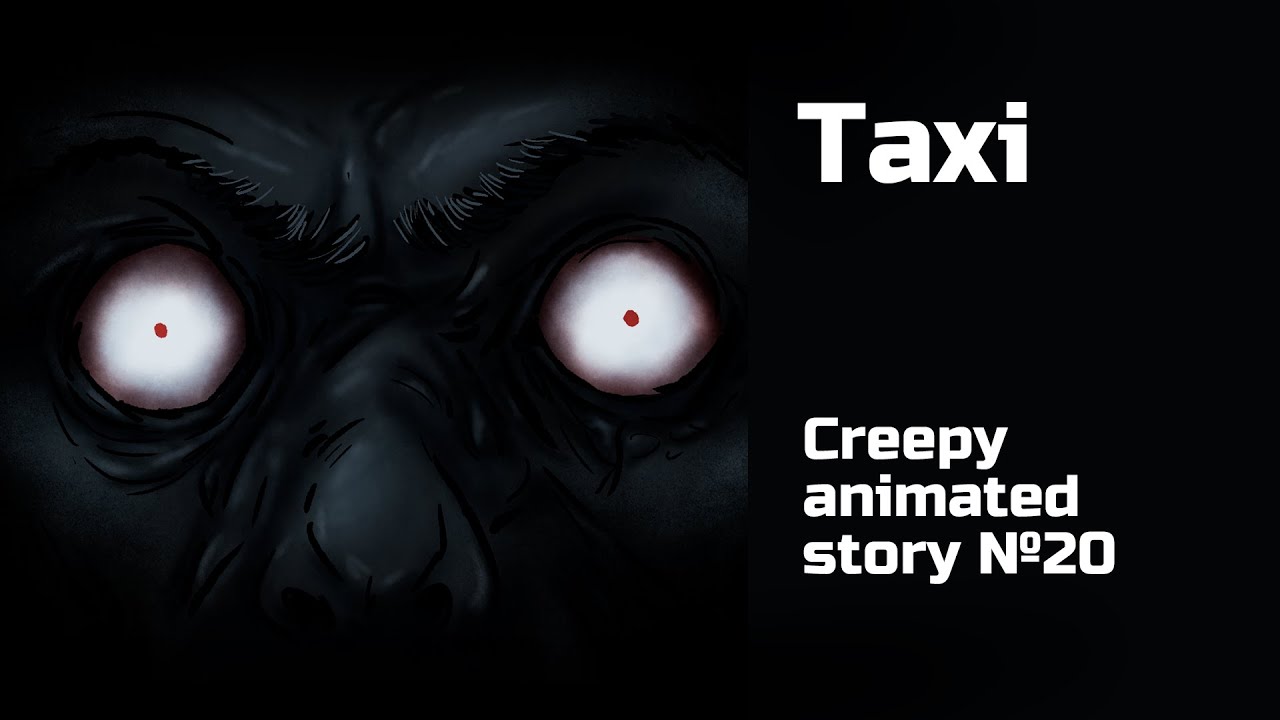 Taxi. Horror animated story №20 (animation) - YouTube