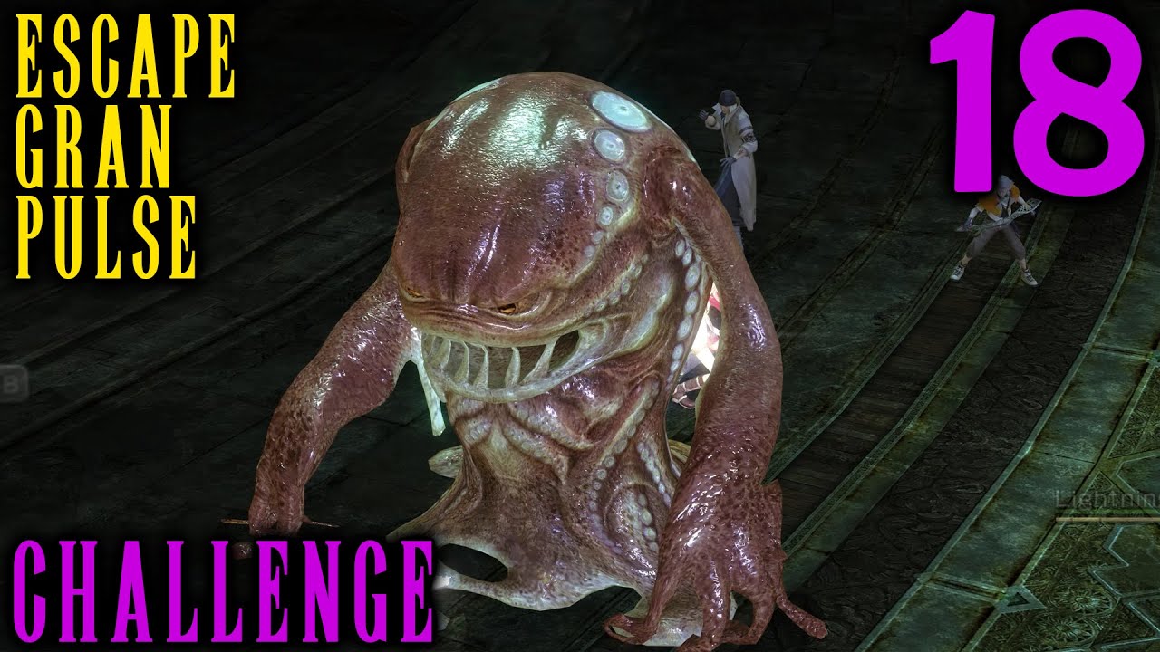 Escape From Gran Pulse: A Final Fantasy XIII Challenge - Part 18 - Into ...