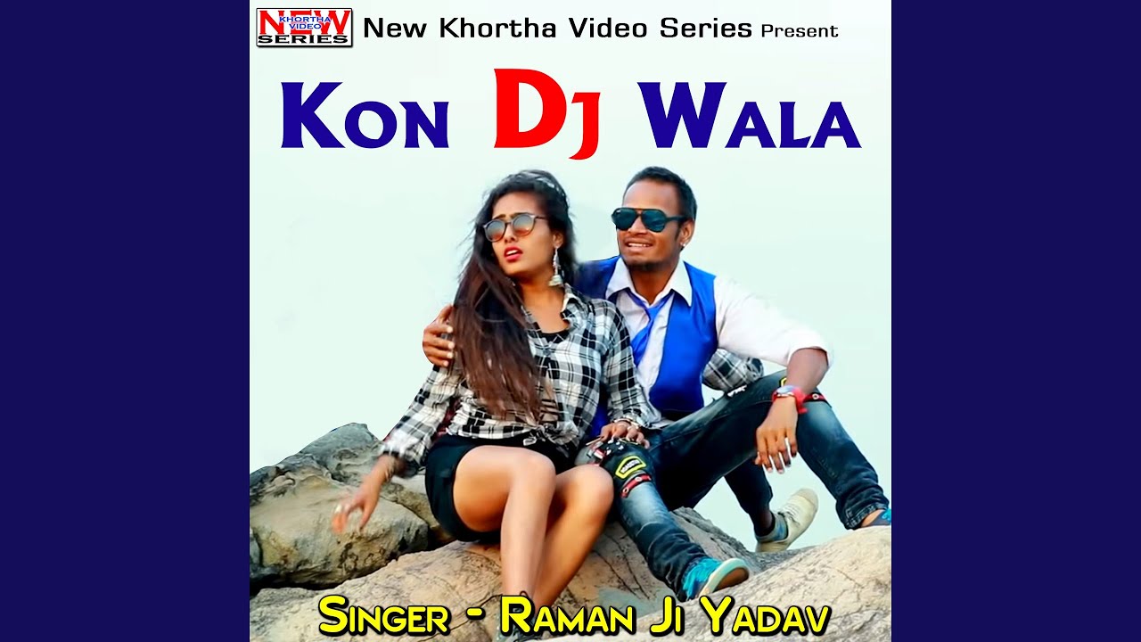 Kon Dj Wala - YouTube