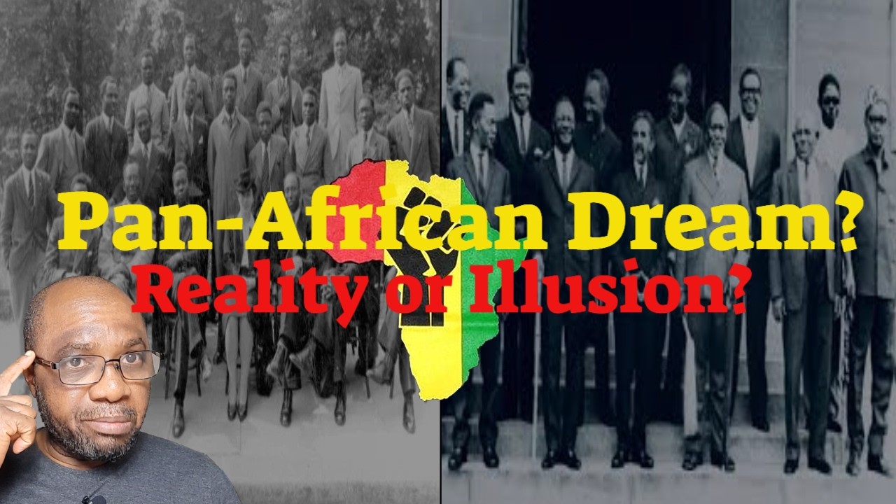 Why Pan African Unity Is Harder Than You Think | History & Reality ...