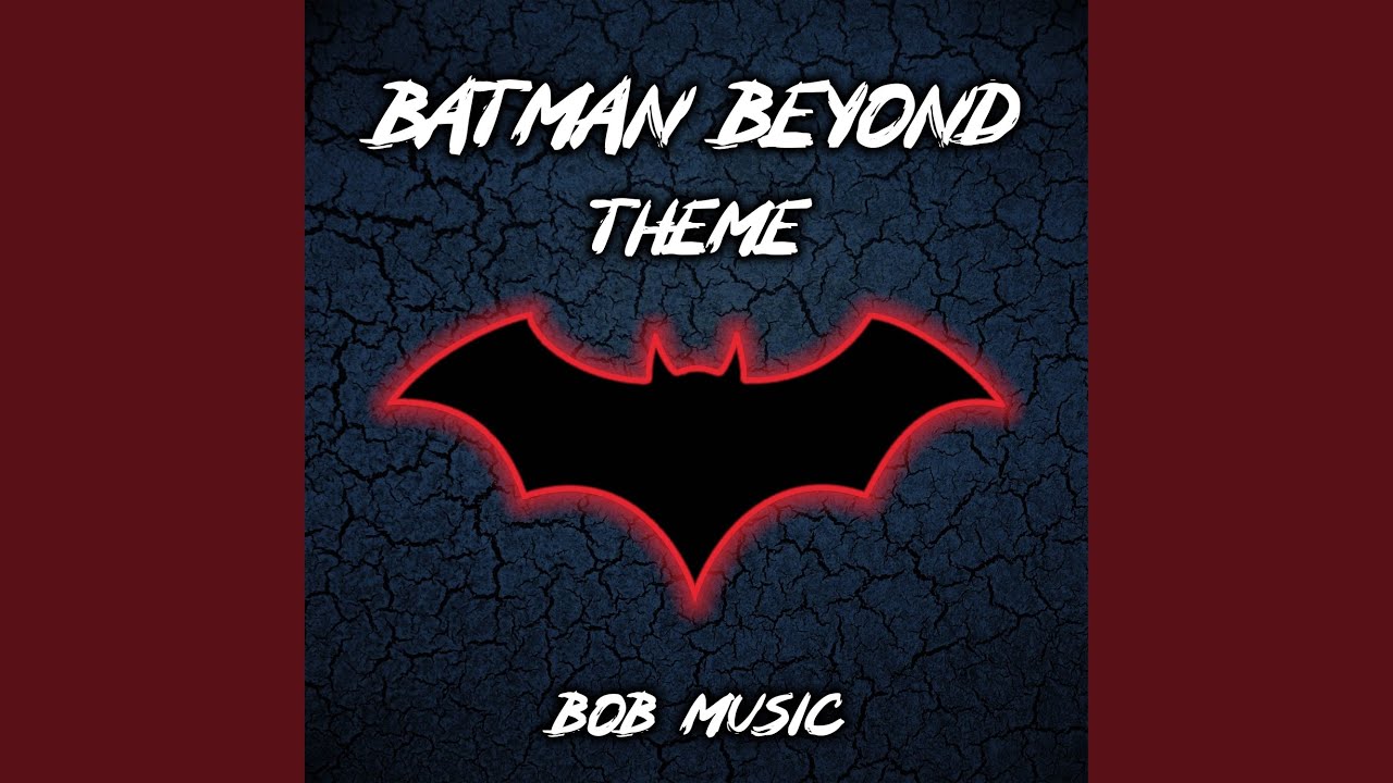 Batman Beyond Theme - YouTube