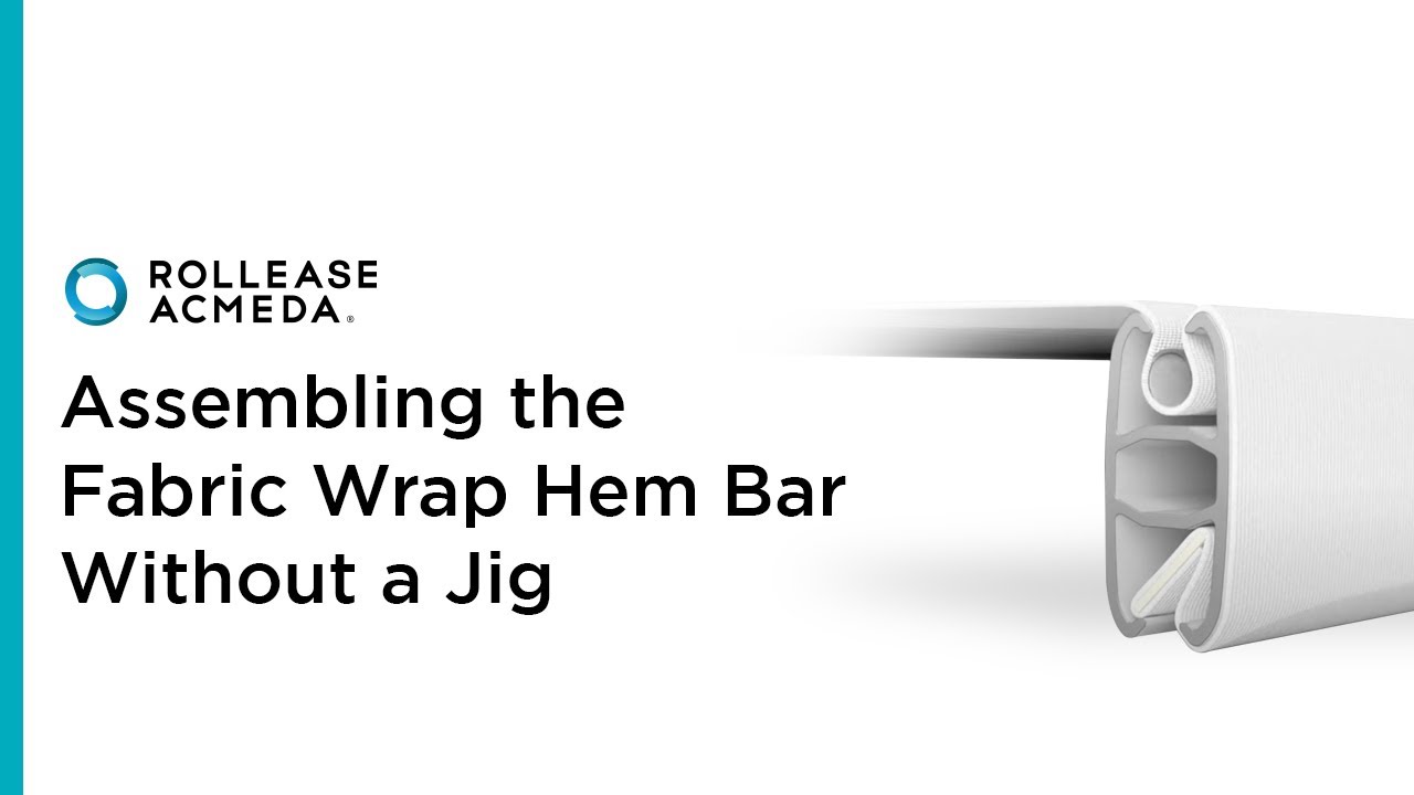 Assembling the Fabric Wrap Hem Bar Without a Jig - YouTube