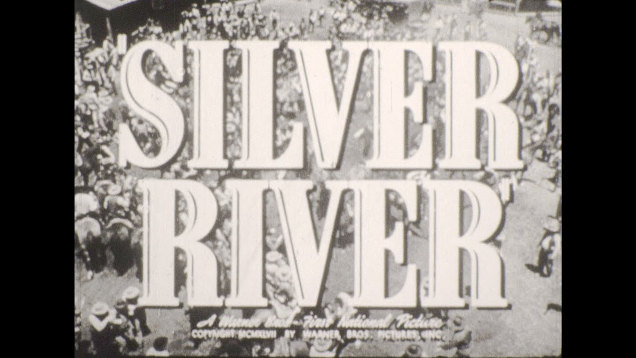 Silver River BW Trailer 1948 HD Errol Flynn, Ann Sheridan, Thomas ...