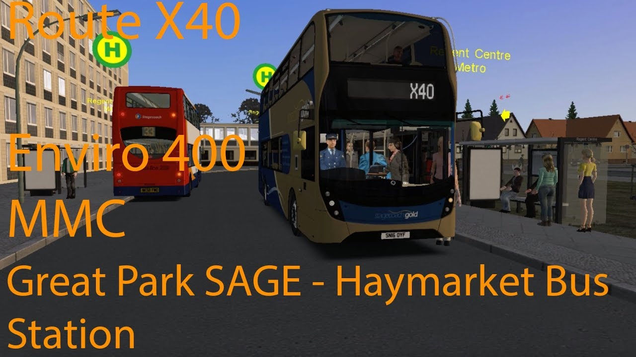 OMSI 2 | Newcastle Route X40, Great Park SAGE - Haymarket Bus Station ...